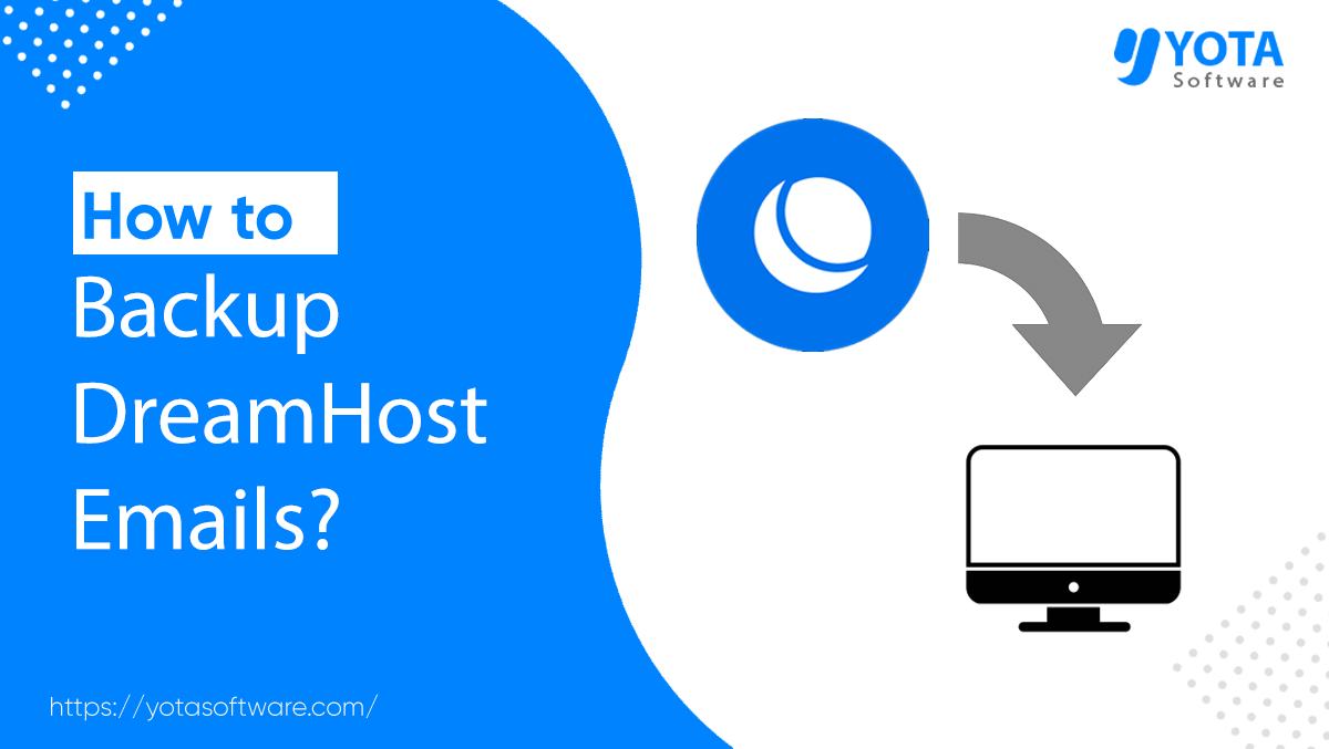 Backup DreamHost Emails to Hard Drive - 4 Step Solution