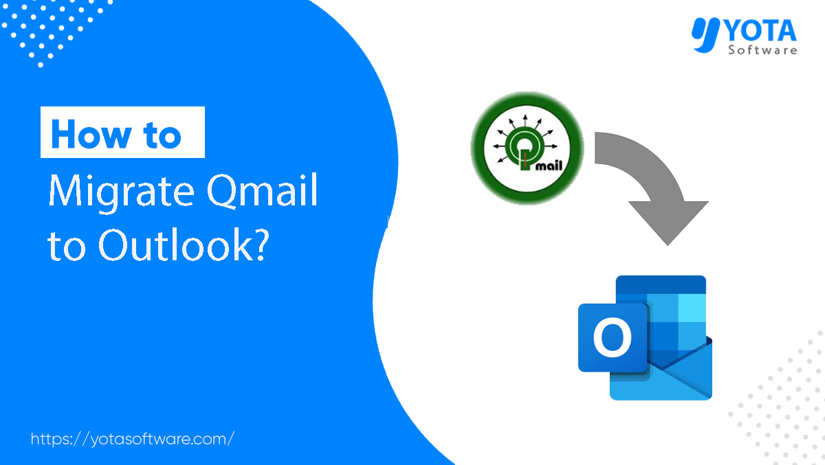 Migrate Qmail to Outlook Email Client - Free Guide 2024
