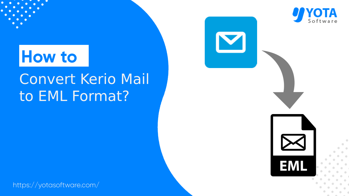 How to Export Kerio File to EML Format with Attachments?