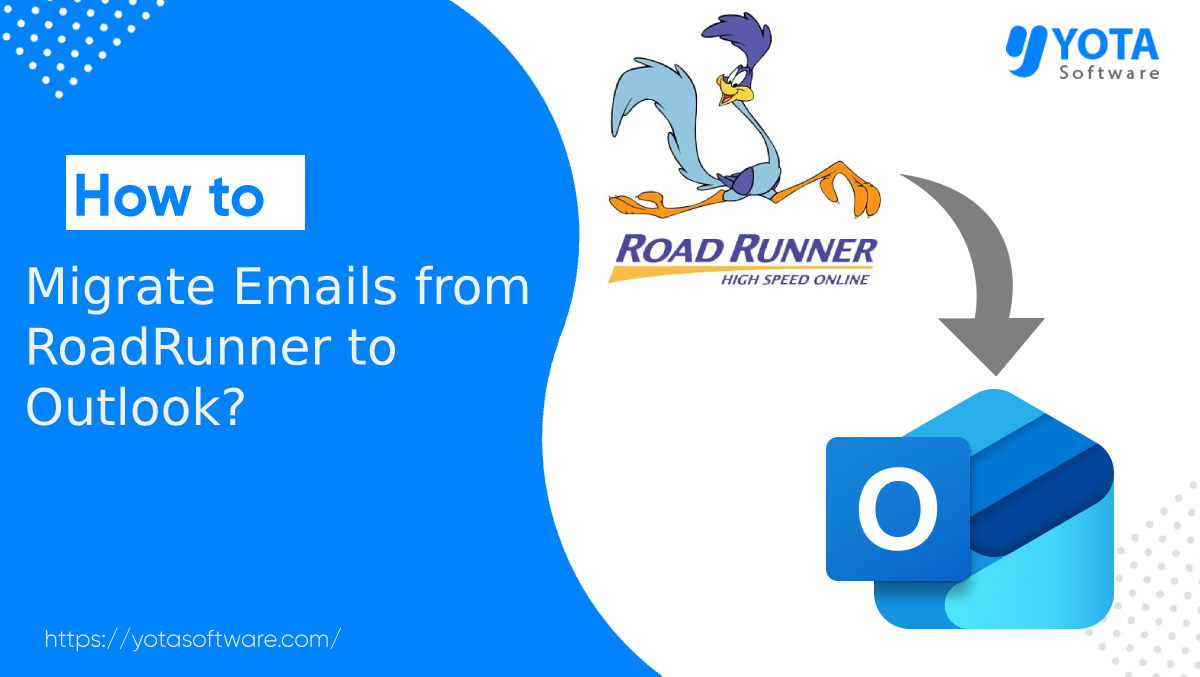Migrate Emails from RoadRunner to Outlook - 2 Proven Methods